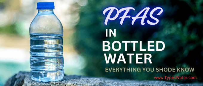 PFAS-Free Bottled Water: Which Brands Are Safe?